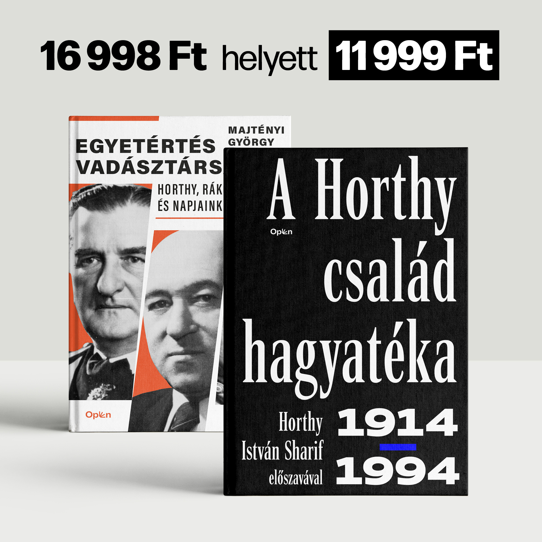A Horthy család hagyatéka + Egyetértés vadásztársaság - Könyvcsomag ...
